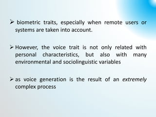Pattern recognition voice biometrics | PPTX