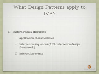 IVR Design Patterns | PPT