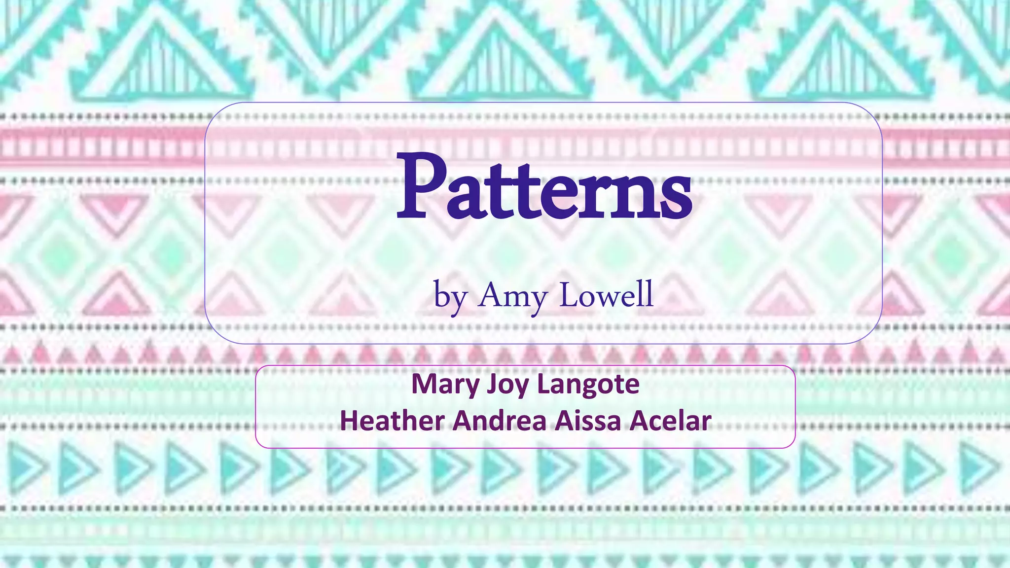 Patterns by Amy Lowell | PPTX | Gardening | Home & Garden