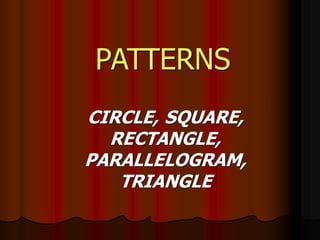 Patterns | PPT