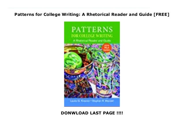 Patterns for College Writing: A Rhetorical Reader and Guide [FREE]