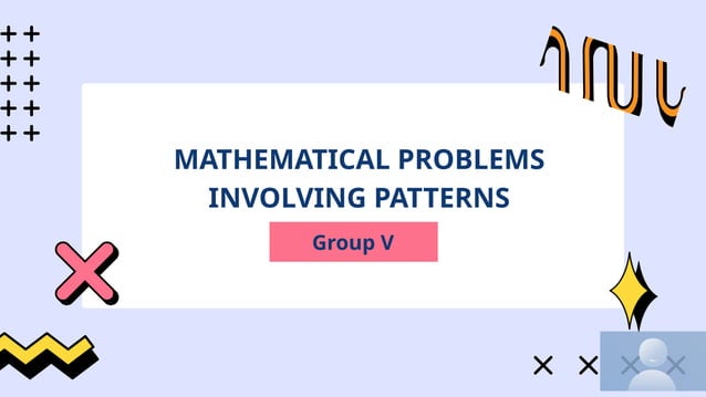 Mathematics In Modern World- Mathematical Problems Involving Patterns | PPTX | Chemistry | Science
