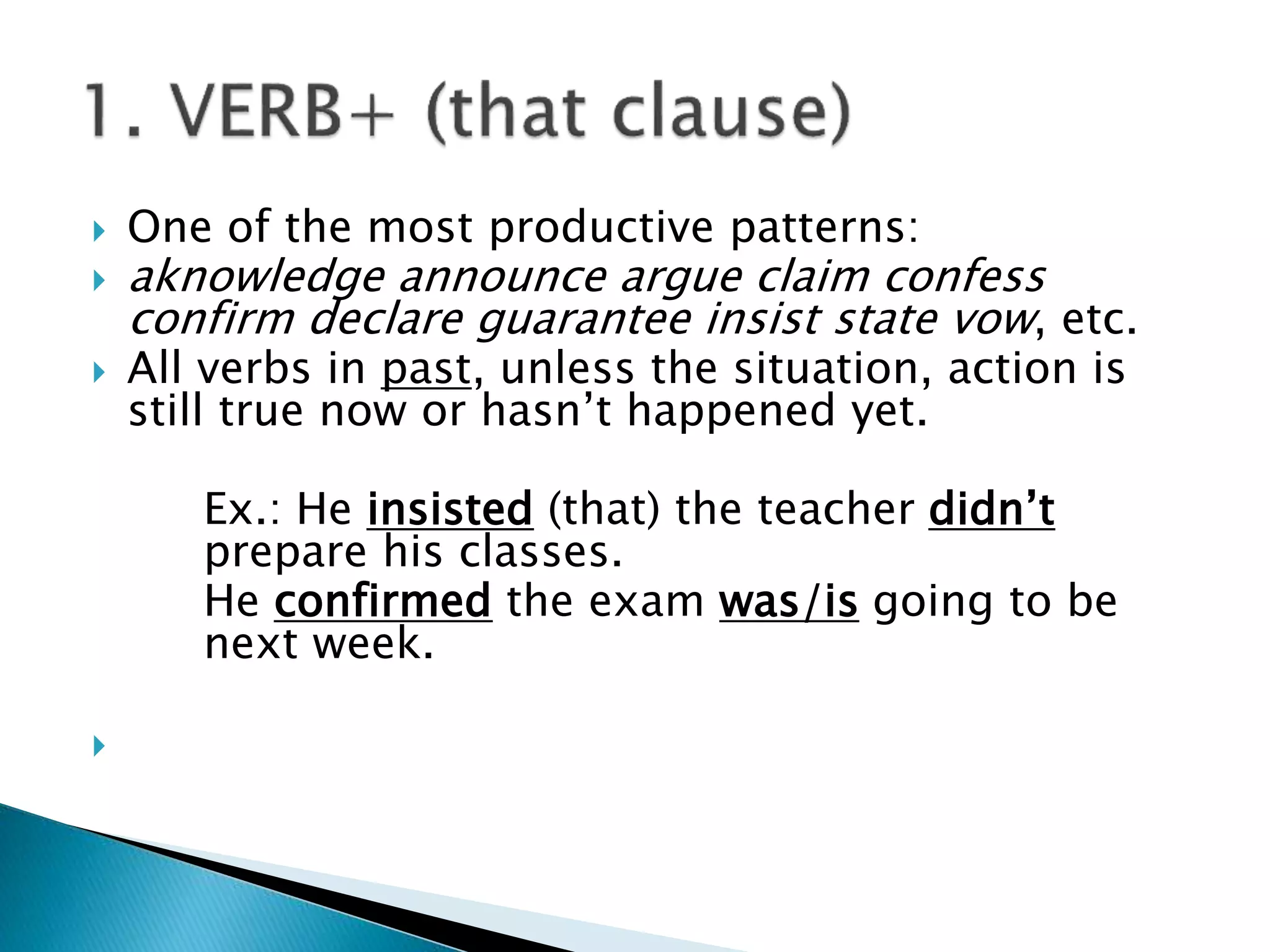Patterns after reporting verbs | PPTX