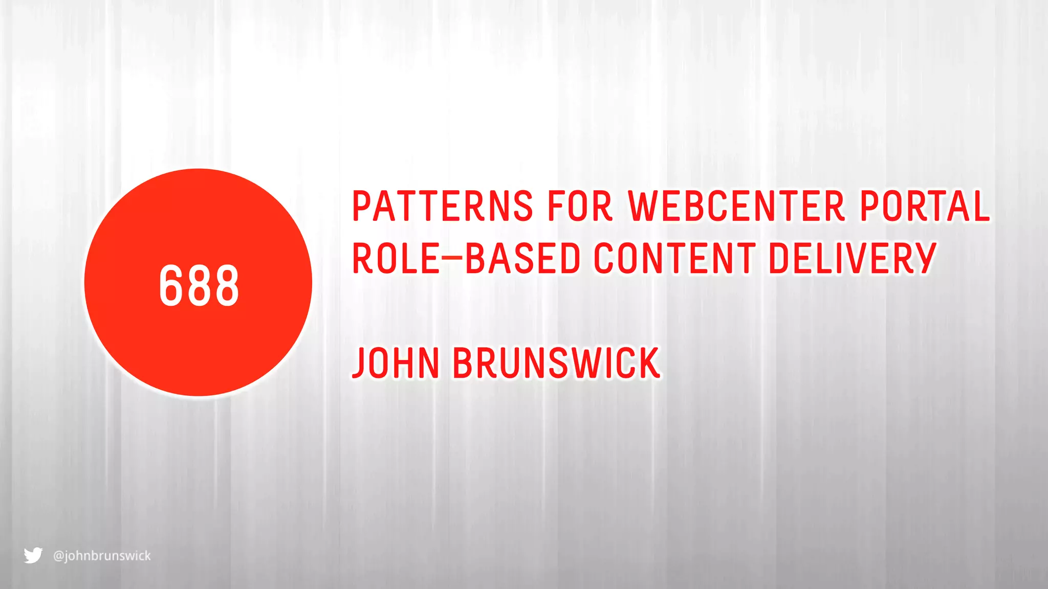Patterns for WebCenter Portal Role-Based Content Delivery | PDF