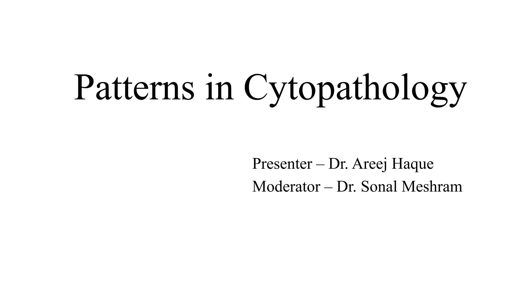 Cytopathological pattern in cytology pathology | PPT