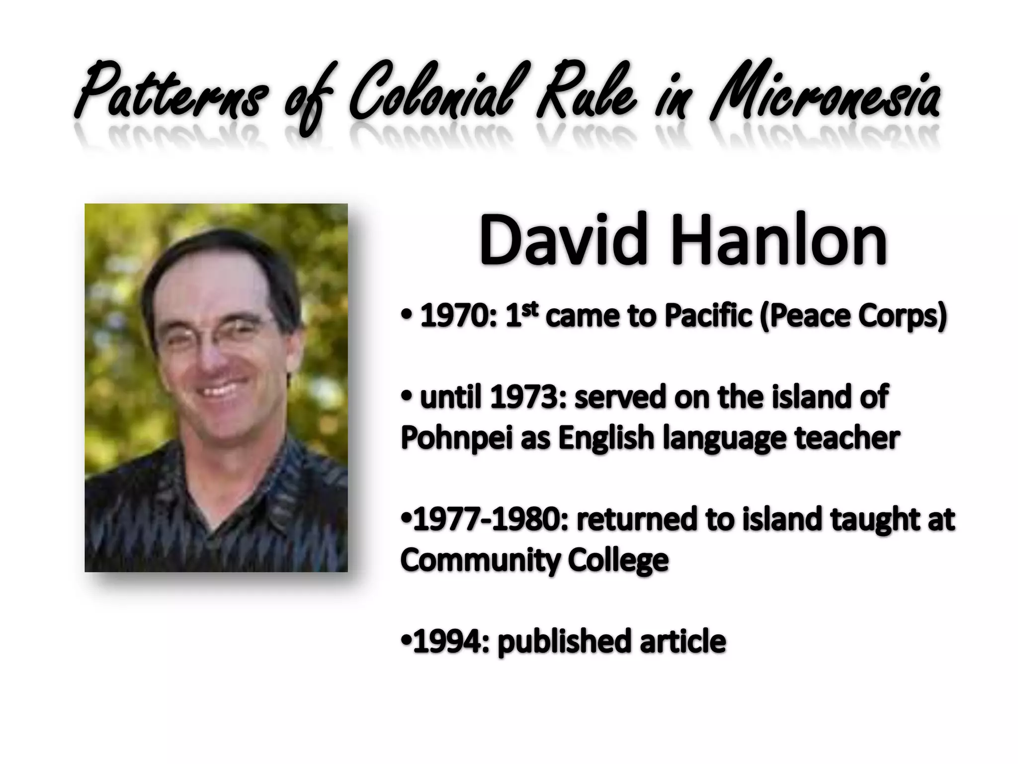 Patterns Of Colonial Rule In Micronesia | PPTX