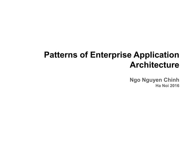 Patterns of enterprise application architecture | PPTX
