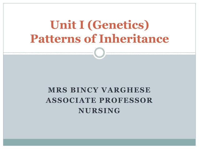 Patterns of Inheritance (Genetics) | PPTX