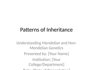 Patterns_of_Inheritance_Presentationmbbs1235.pptx