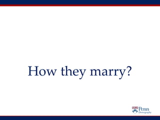 When, to Whom, and How People Marry in Delhi NCR: Patterns of ...