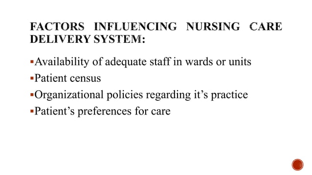 Patterns of Nursing care DELIVERY IN INDIA.pptx | Parenting Babies and ...