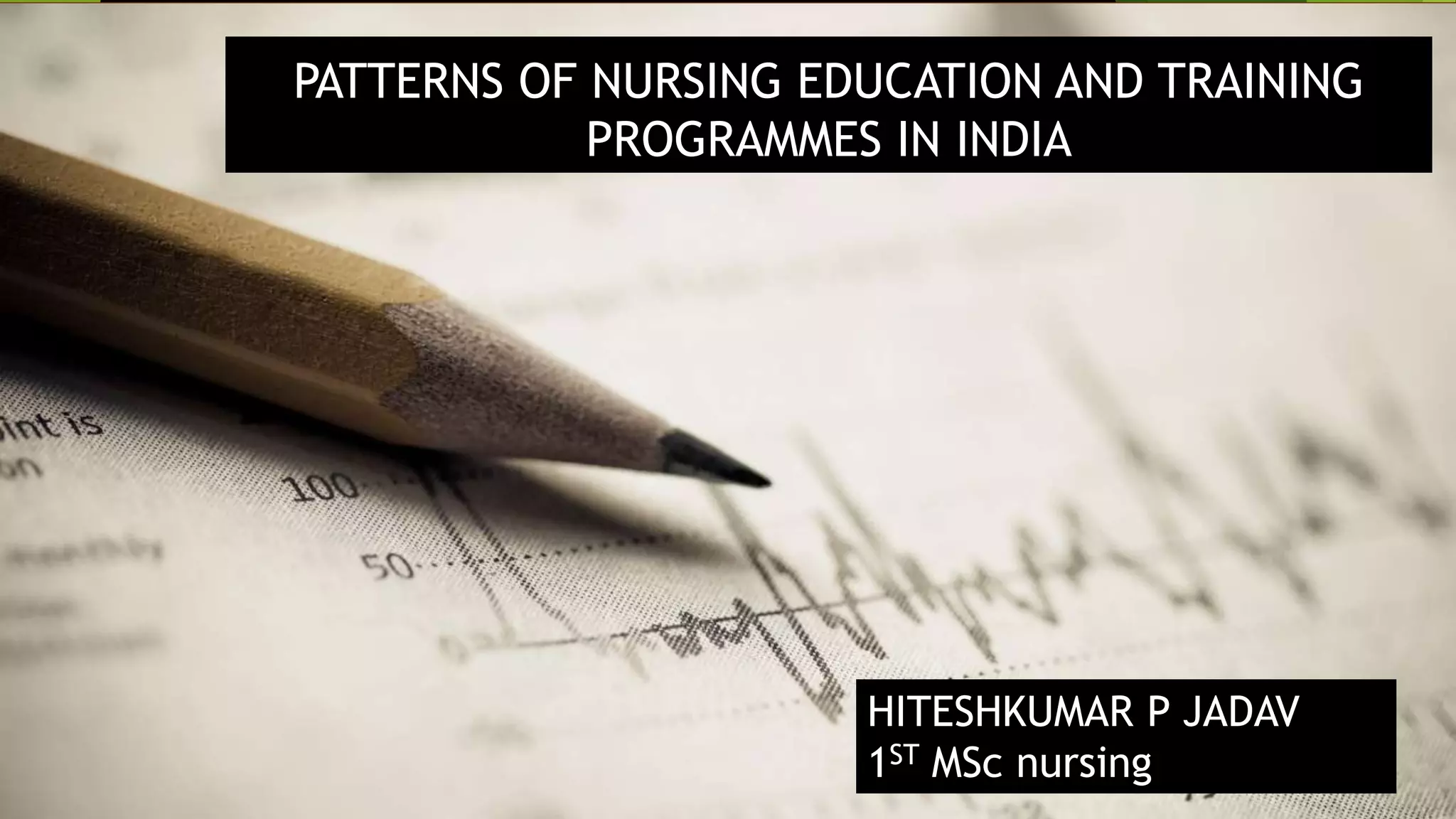 Patterns of nursing education and training programmes in | PPTX