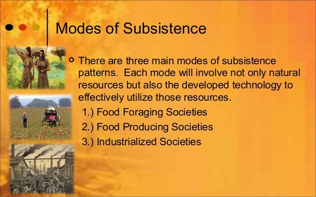 Patterns of subsistence