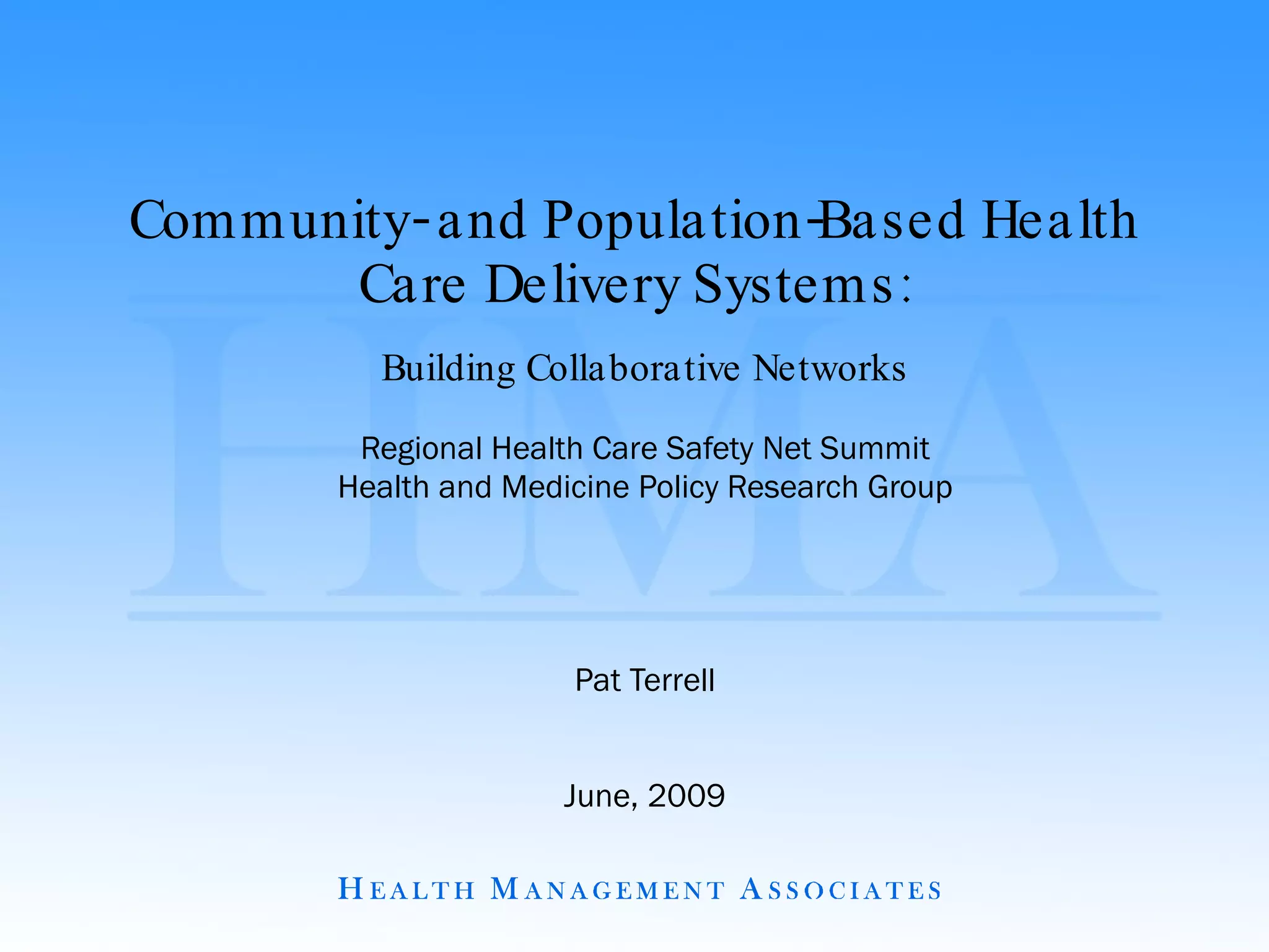 “Building Collaborative Health Networks: Pat Terrell” | PPT