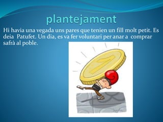 Patufet | PPTX