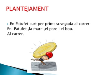 Patufet | PPTX