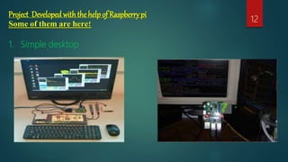 Raspberry Pi | PPTX | Computer Peripherals | Computing