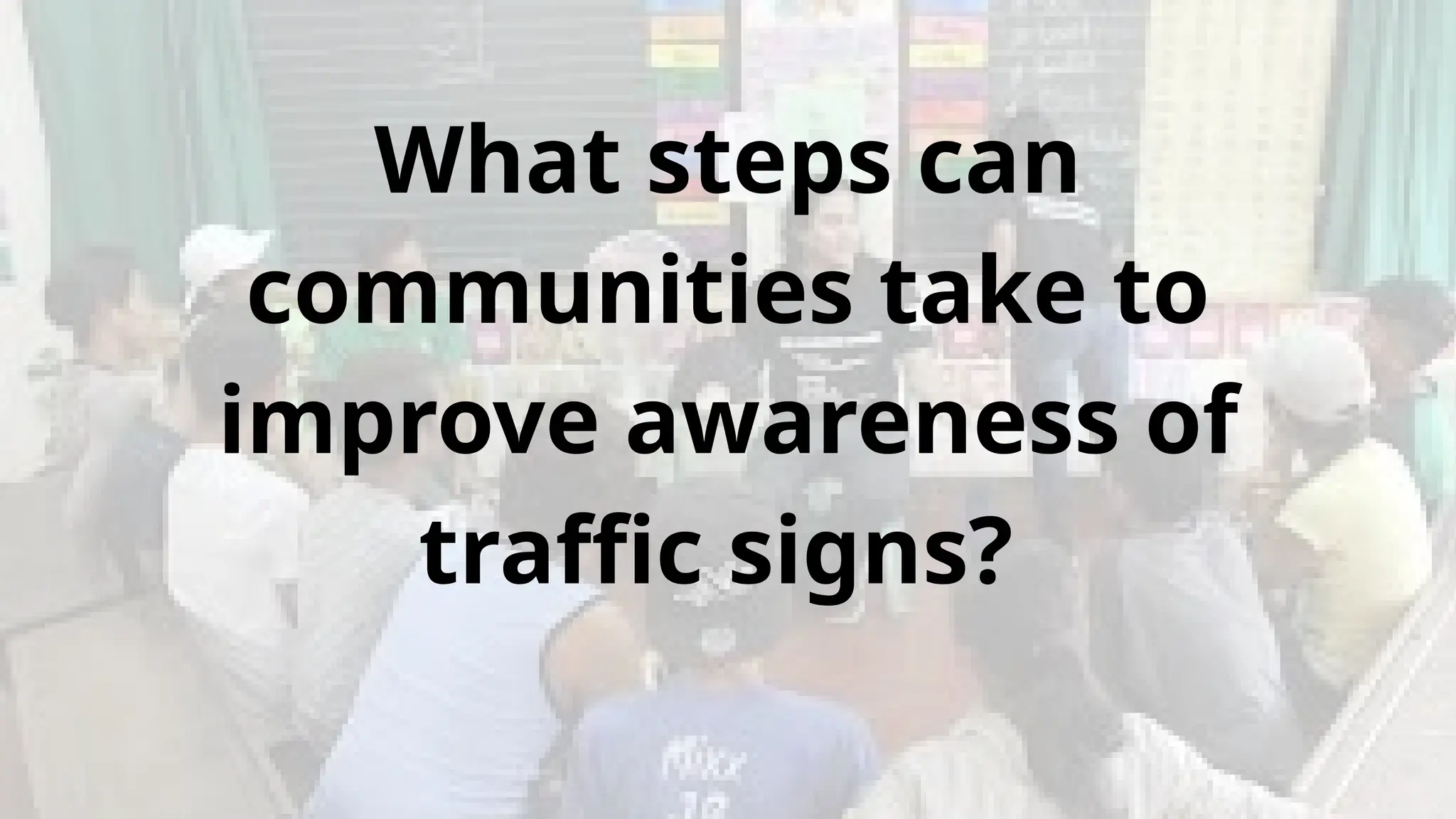 Classroom observation for traffic and road signs | PPT