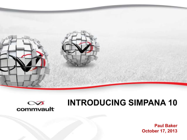 SureSkills - Introducing Simpana 10 Features | PPT