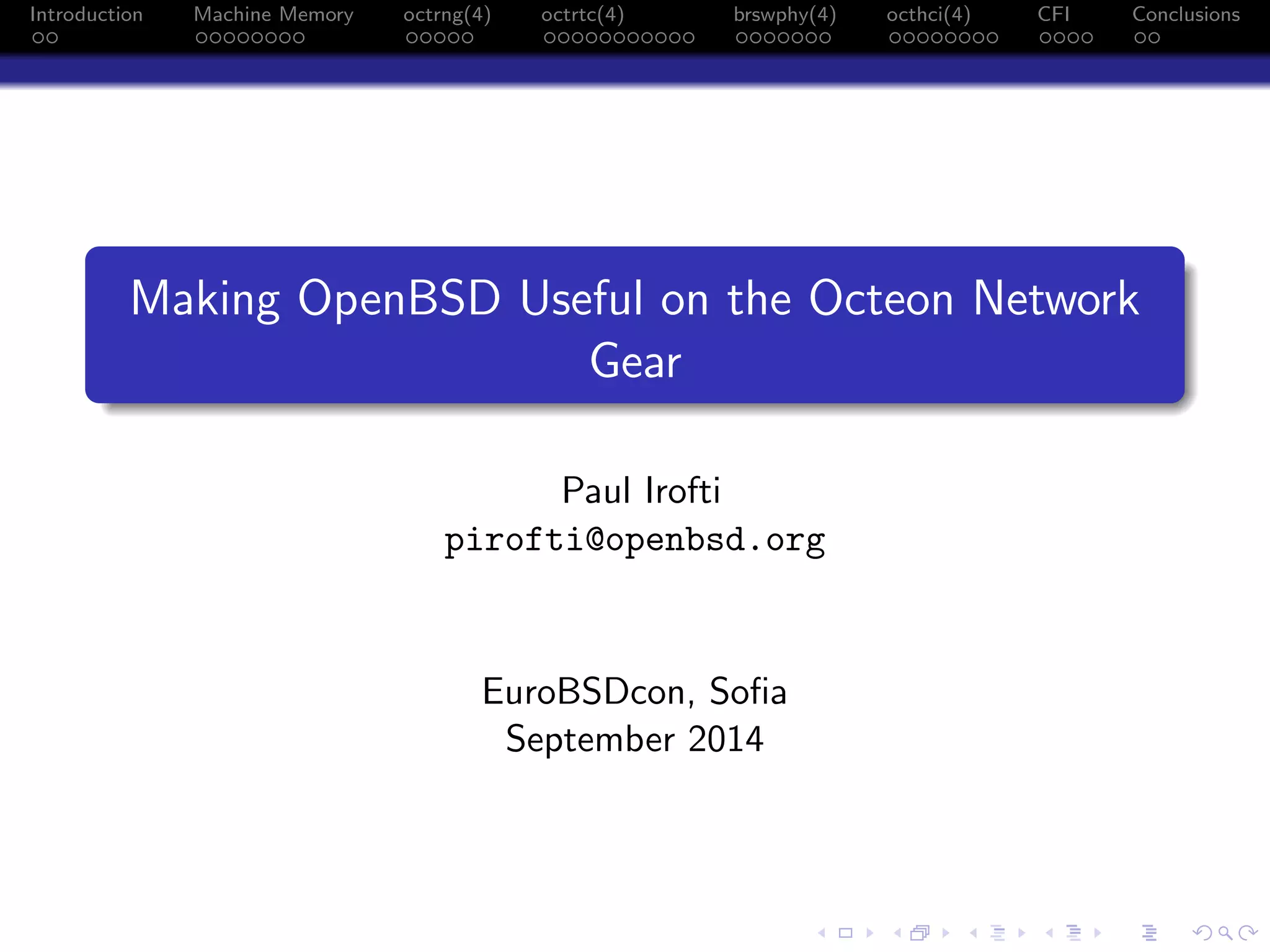 Making OpenBSD Useful on the Octeon Network Gear by Paul Irofti | PPT