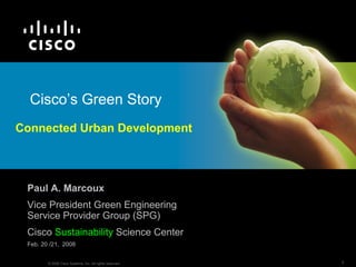 Paul Marcoux - Cisco - Cisco's Green Story | PPT