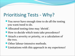 Paula O' Grady - Prioritising tests? - Use Your Gut Instinct | PPT