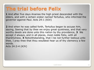 Paul before felix and festus | PPTX | Christianity | Religion ...