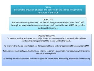 Overview of UNDP/UNESCO-IOC GEF CLME Project | PDF