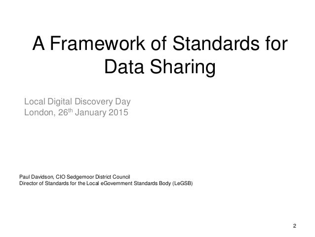 A Framework of Standards for Data Sharing| Paul Davidson | January 20…