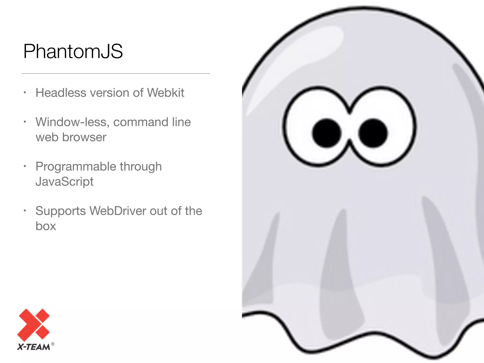 Casperjs And Phantomjs For Automated Testing Ppt