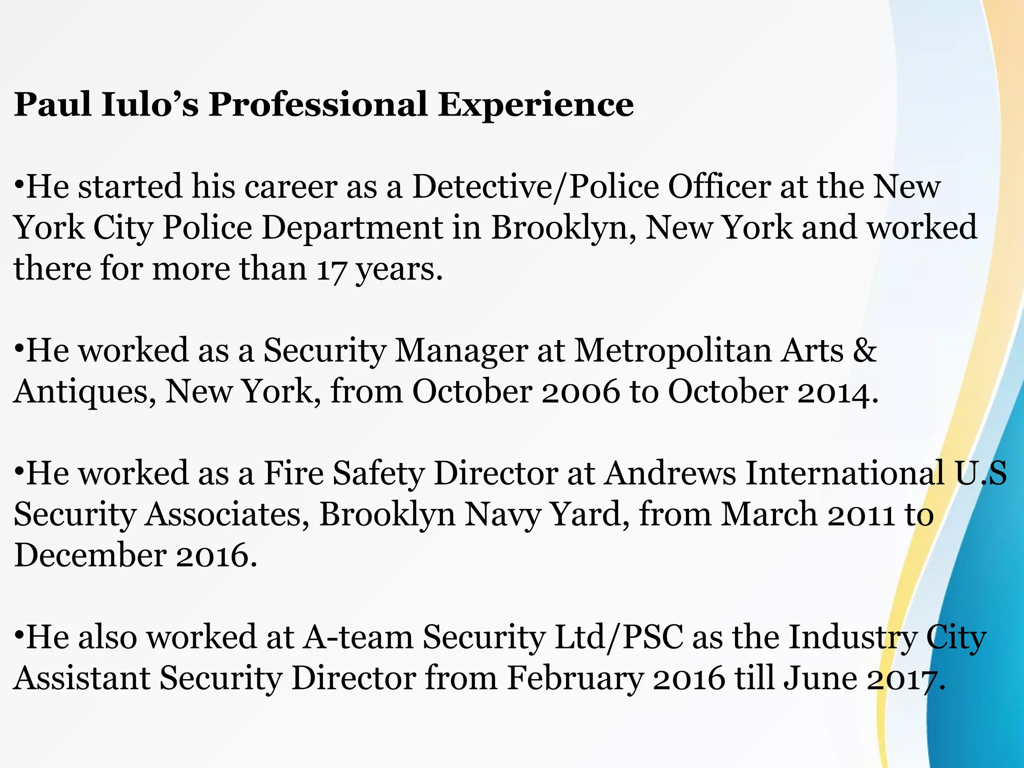 Paul Iulo - Self-Motivated Security Supervisor | PPT