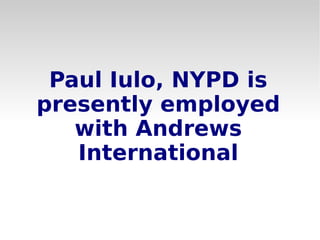 Paul iulo, nypd | PPT
