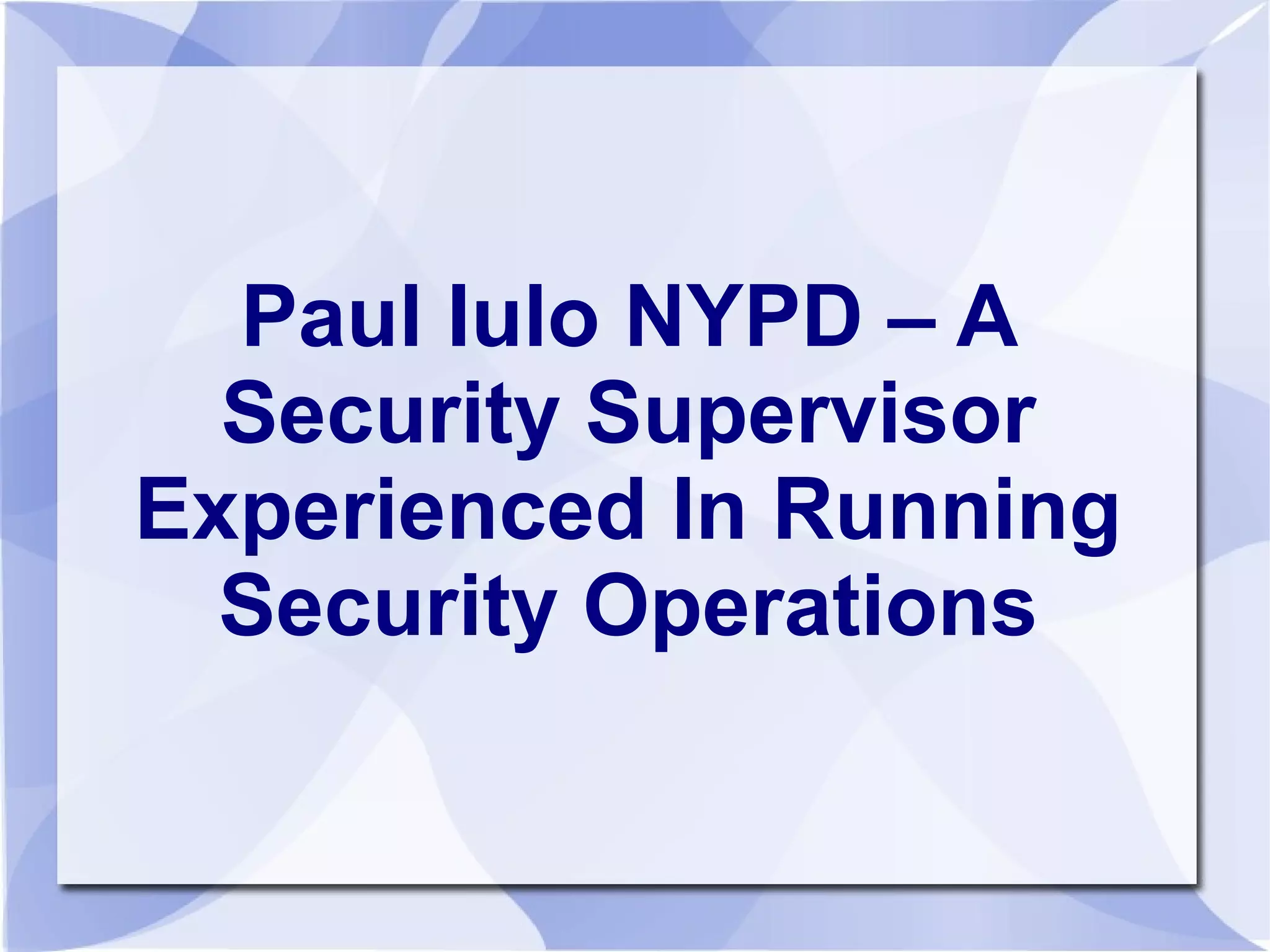 Paul Iulo NYPD | PPT