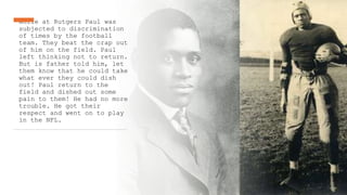 Paul Leroy Robeson, Singer, Actor, Activist | PPTX