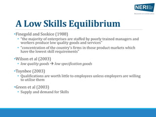 Paul MacFlynn, A low skills equilibrium in Northern Ireland | PPT