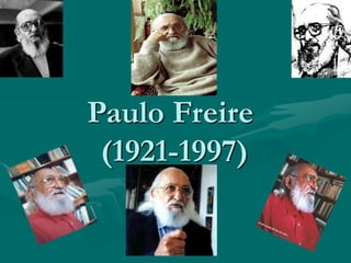 Paulo Freire ¿Extensión o comunicación? | PPT