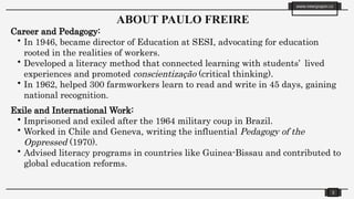 Ife of Paulo Freire and his philosophy in education .pptx
