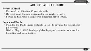 Ife of Paulo Freire and his philosophy in education .pptx