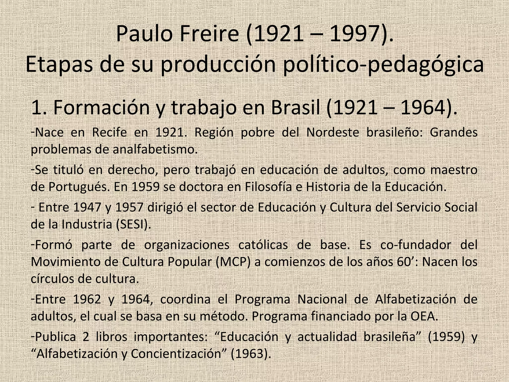 Paulo freire y_la_pedagogia_de_la_liberacion1 | PPT