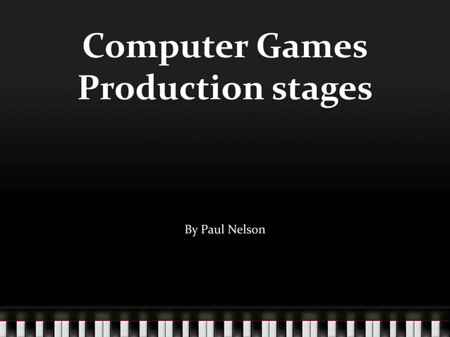 Outcome 2 Computer games Production | PPTX
