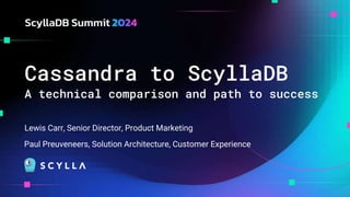 Cassandra to ScyllaDB: Technical Comparison and the Path to Success | PPT | Free download