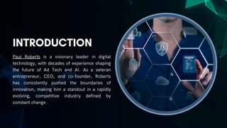 Paul Roberts and the Future of AI in Digital Advertising | PDF