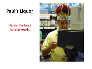 Pauls Liquor | PPT