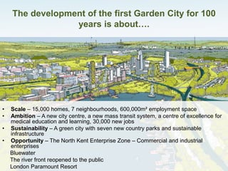 Ebbsfleet Garden City | PPTX | Developmental Sites | Real Estate