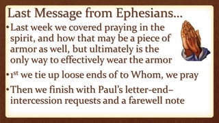 Paul's Prayer Requests and Farewell | PPTX