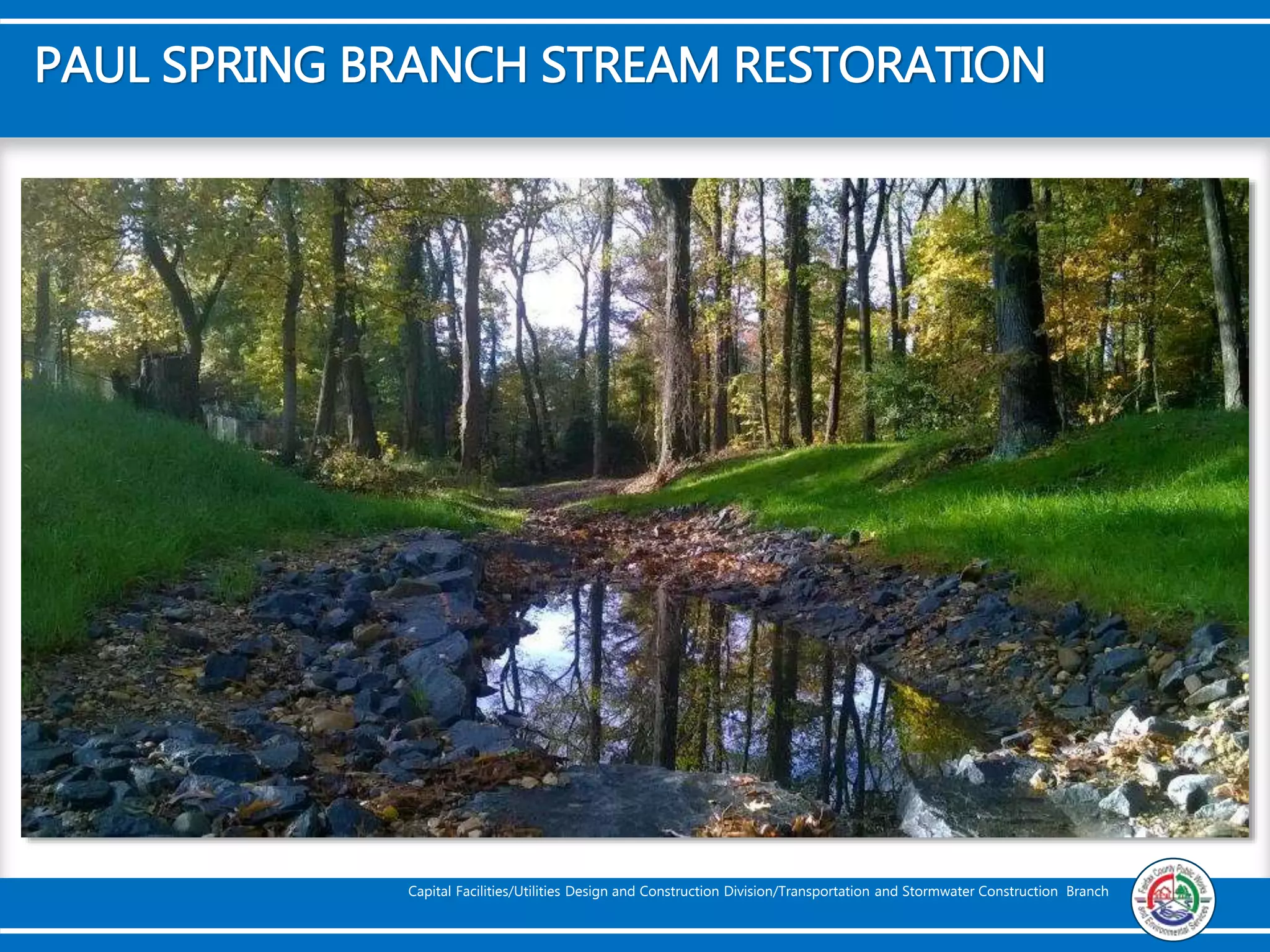 Paul Spring Branch Stream Restoration | PPT