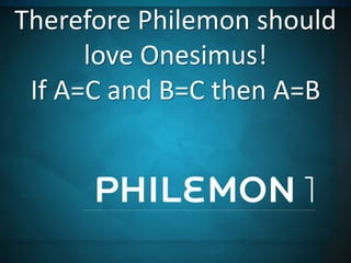 Paul's way of reaching philemon | PPTX