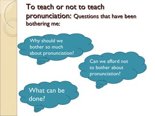 Pronunciation improvement as a by-product of synthetic phonics ...