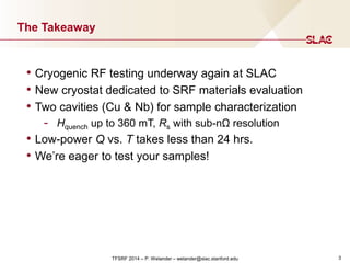 Paul welander cryogenic rf characterization of sc materials at slac ...