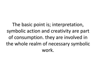 Common Culture: Paul Willis Symbolic Creativity | PPTX